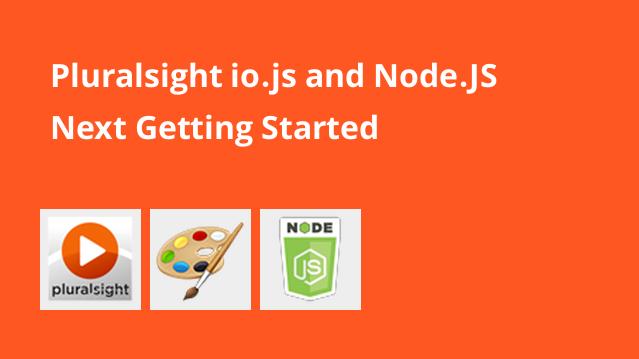 شروع کار با io.js و Node.js شروع کار با io.js و Node.js